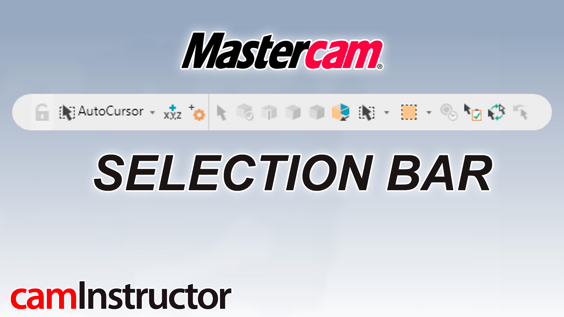 Mastercam Selection Bar